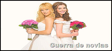 Me quedo con mi blog: Guerra de novias (Bride wars)